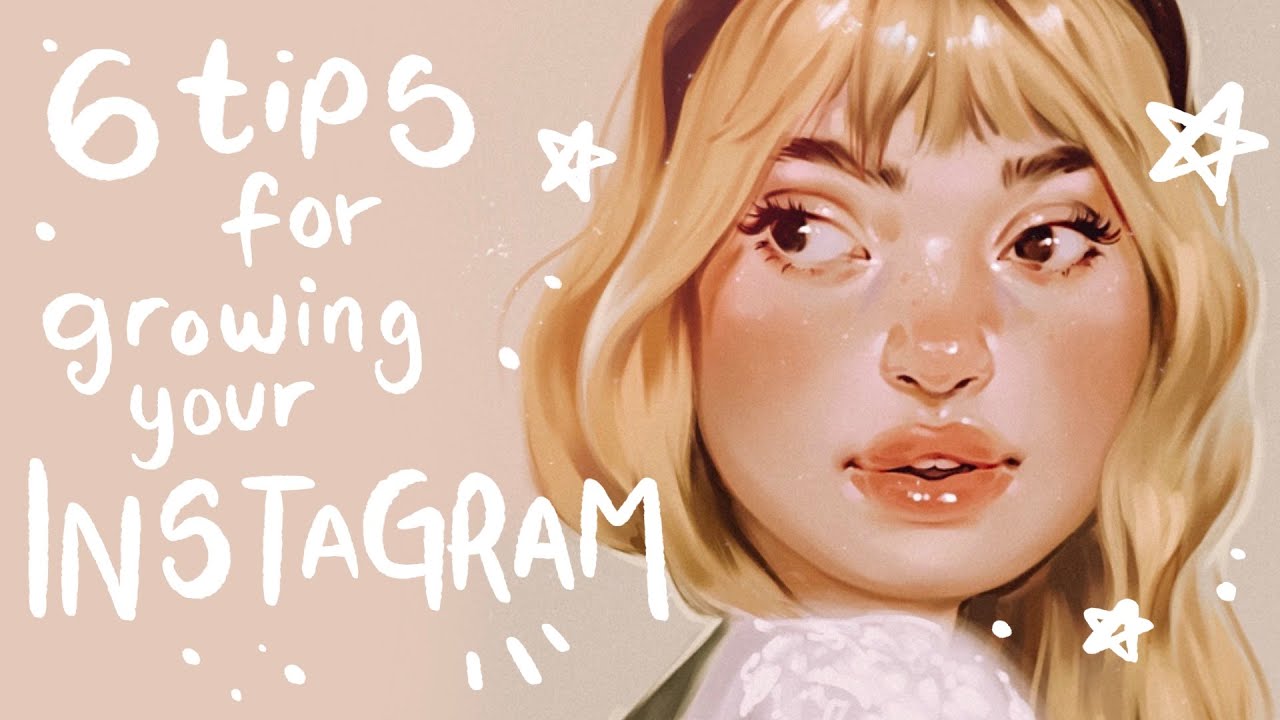 6 Tips For Growing Your Instagram Youtube