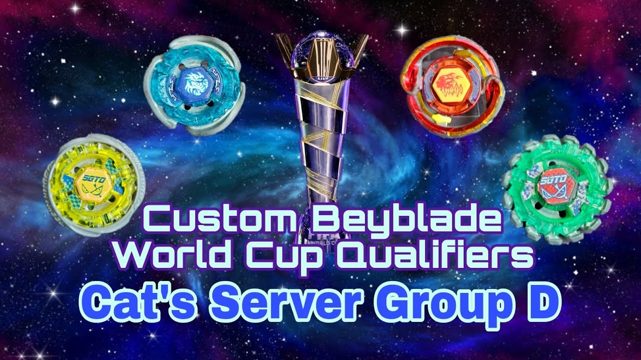 Custom Beyblade World Cup Qualifiers: Cat's Server Group D - YouTube