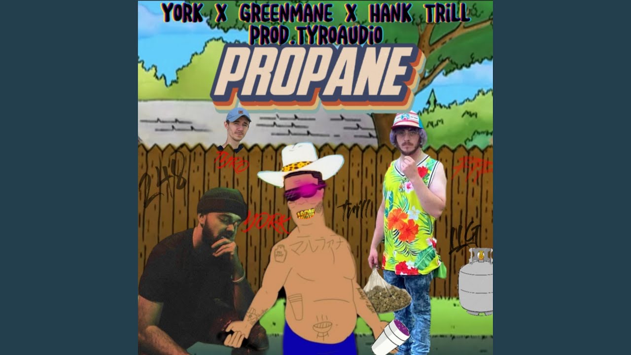 Propane (feat. York & Hank Trill) - YouTube