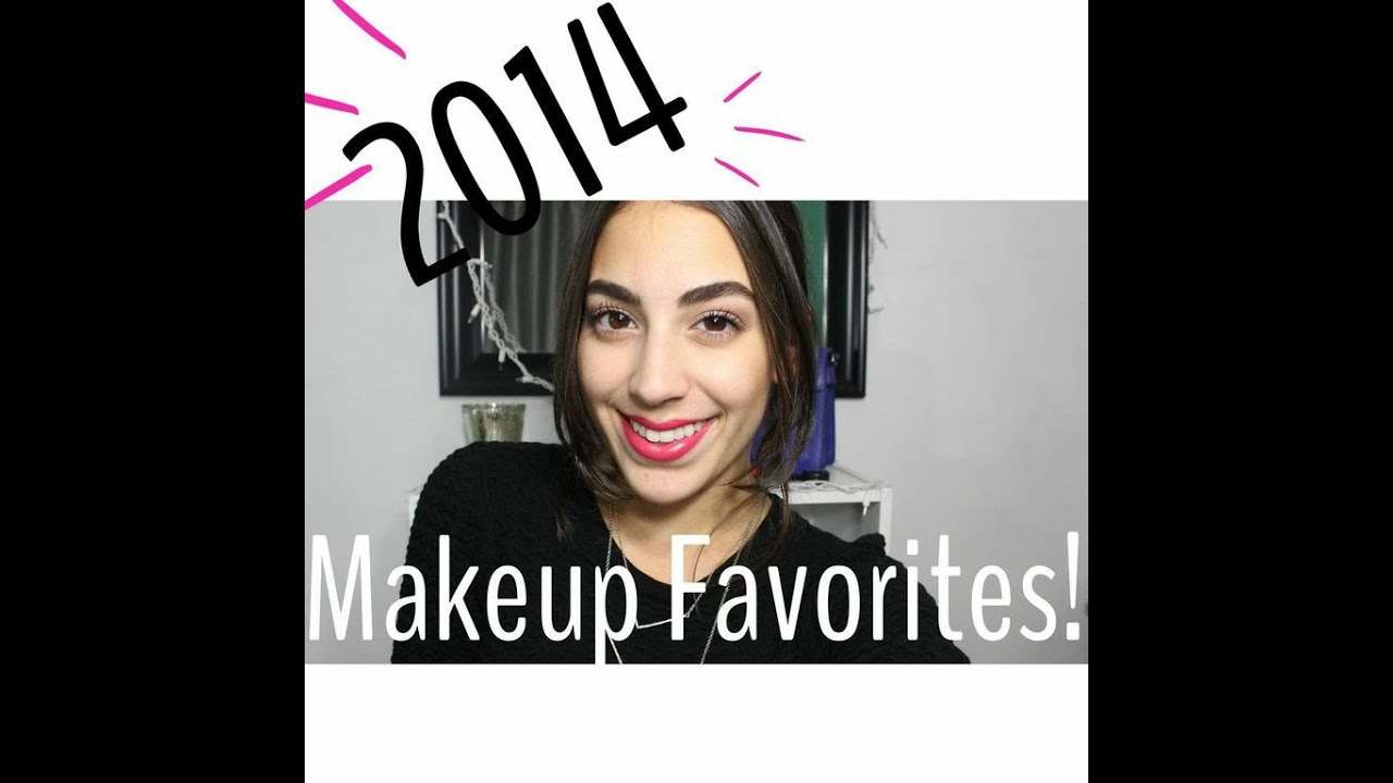 2014 Makeup Favorites ♛ Youtube