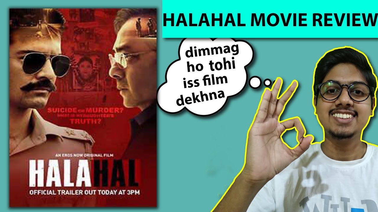 Halahal Movie Review | Barun Sobti | Sachin Khedekar | Eros Now | - YouTube