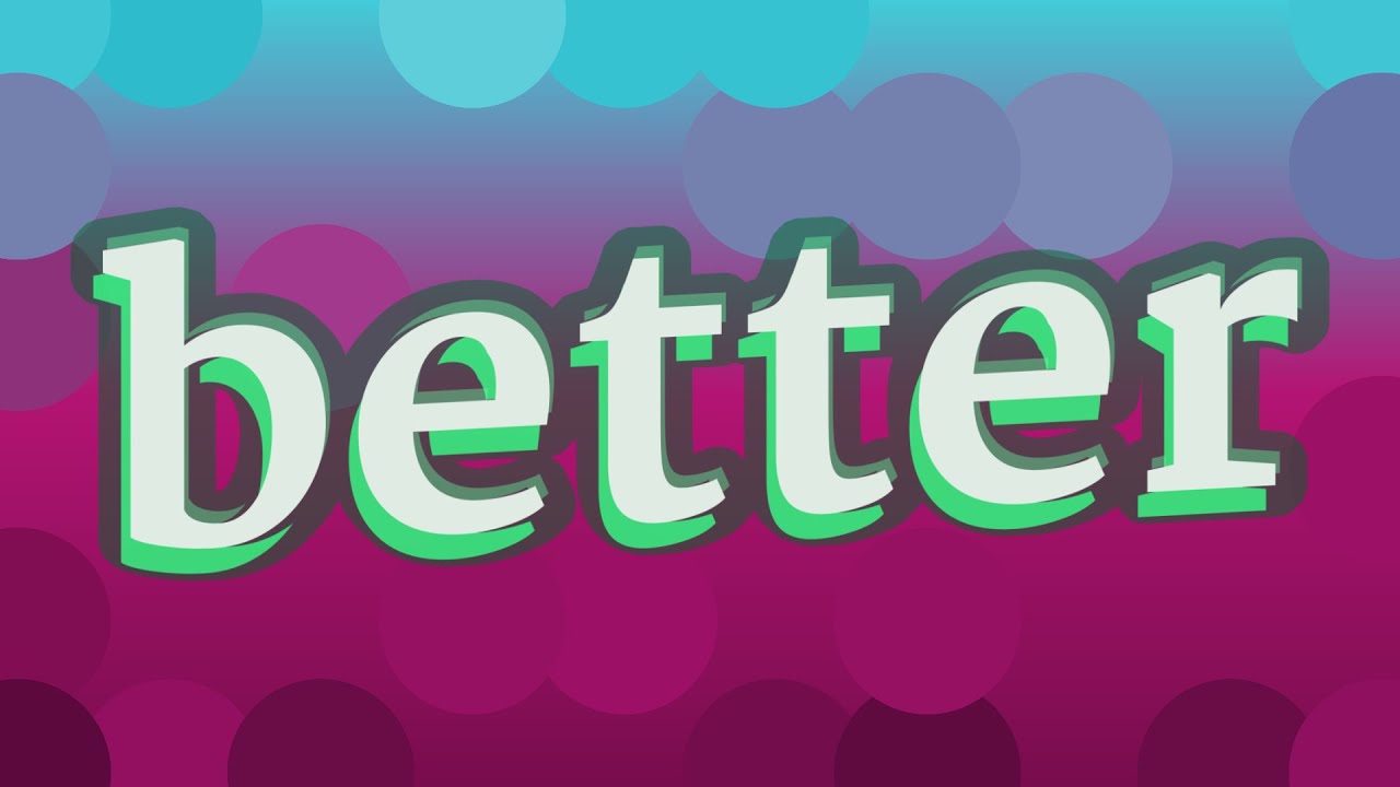 BETTER Pronunciation How To Pronounce BETTER YouTube better-pronunciation-how-to-pronounce-better-youtube