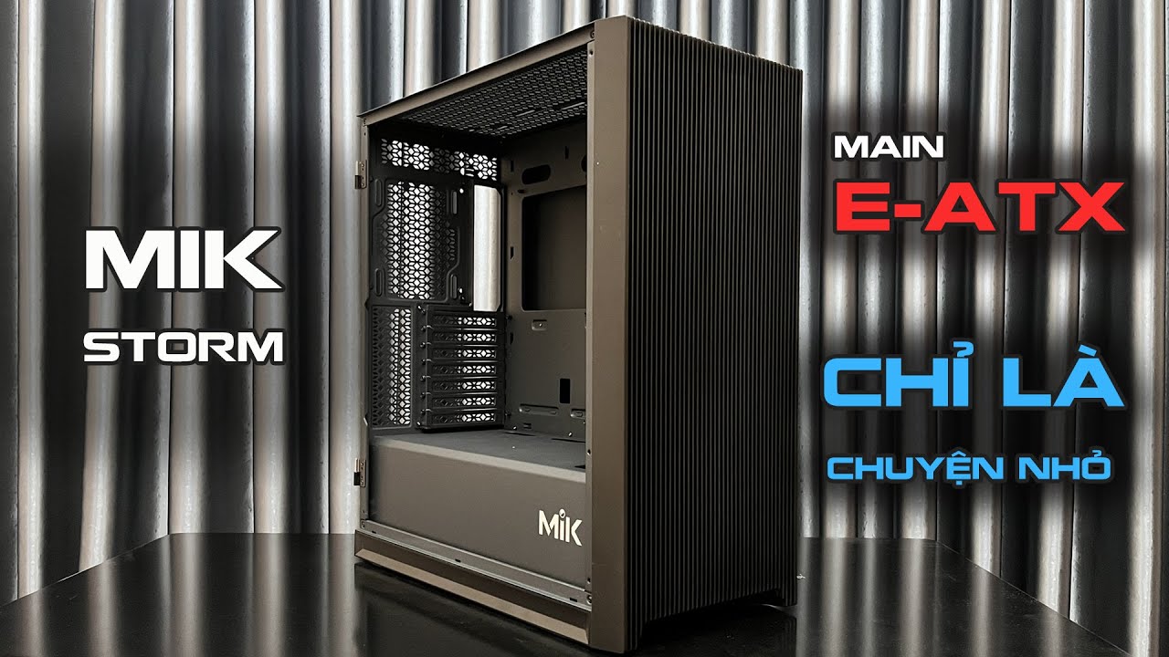 ĐẬP HỘP VỎ CASE MIK STORM 360 - Giá tốt nhất phân khúc - YouTube