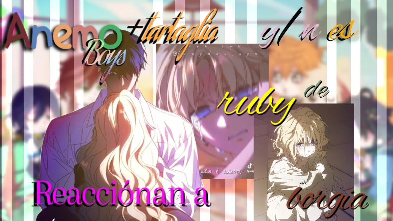 enemo boys + children, react to y/n as Ruby de borgia part 2/2 (Part ...