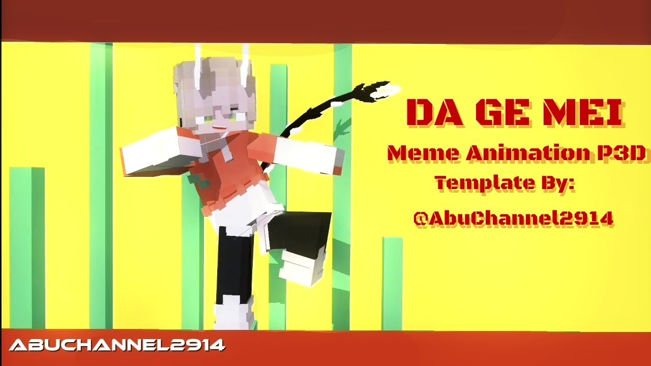 "Da GE Mei Meme"|| Template?? || Minecraft Animation Prisma3D|| Abu ...