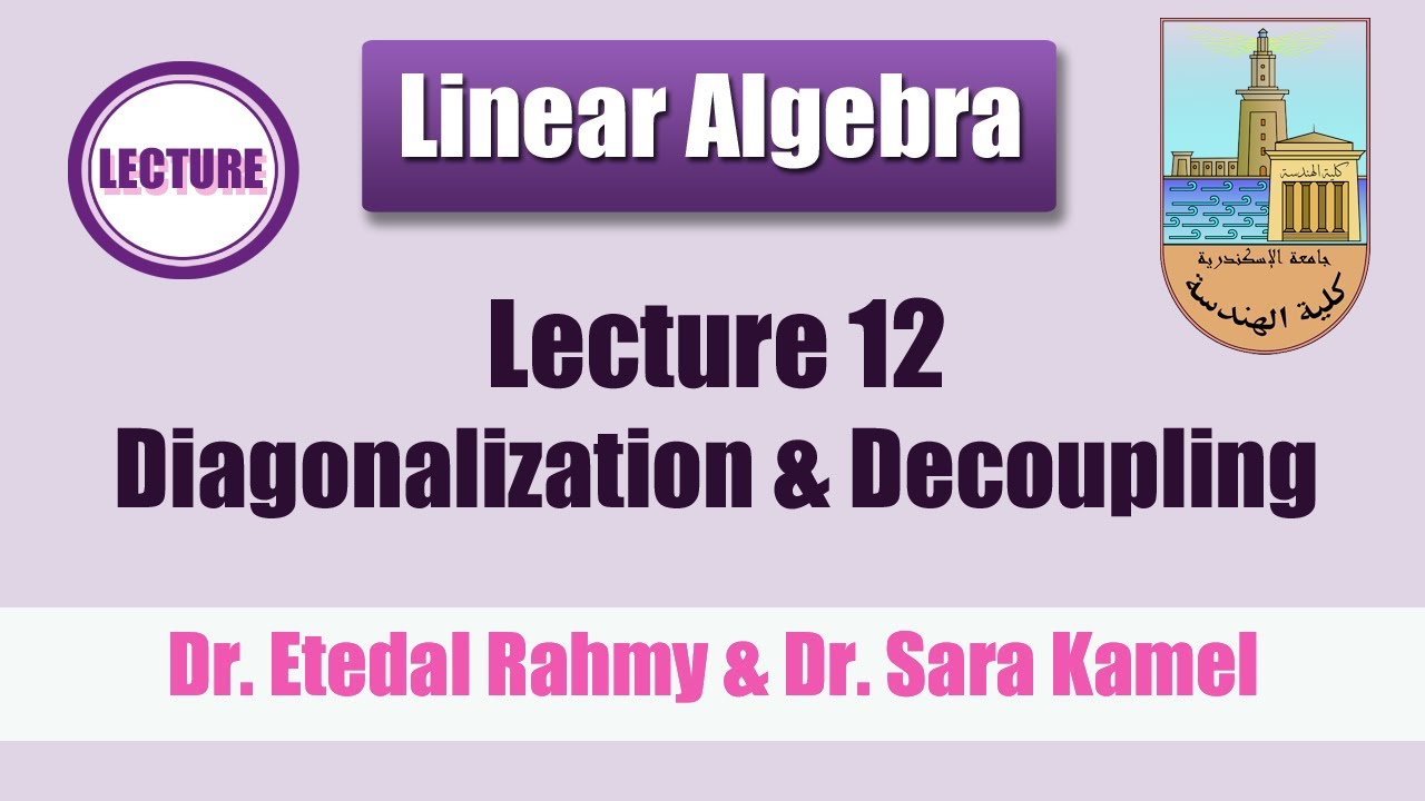 [EMPx11] Lecture 12: Diagonalization & Decoupling - YouTube