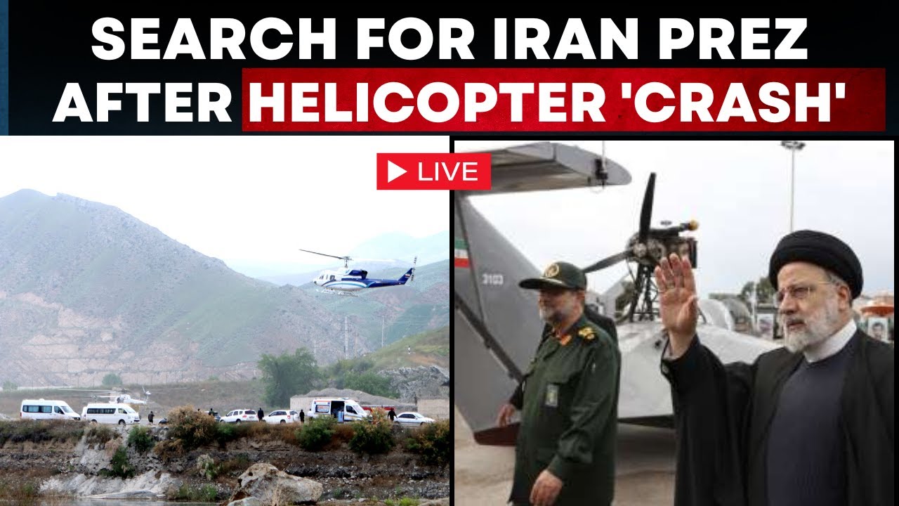 Iran News Live: Helicopter Carrying Iranian President 'Crashes', 1st ...