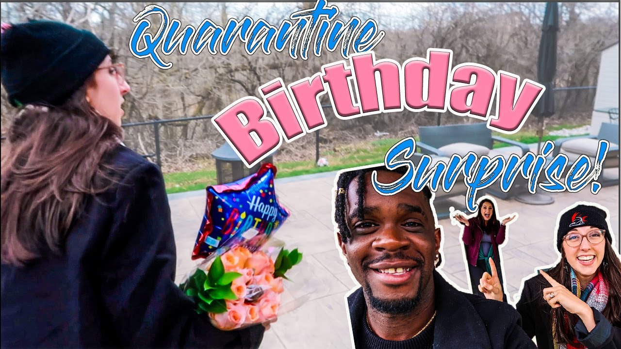Birthday Surprise Quarantine Style! We Almost Blew it! - YouTube