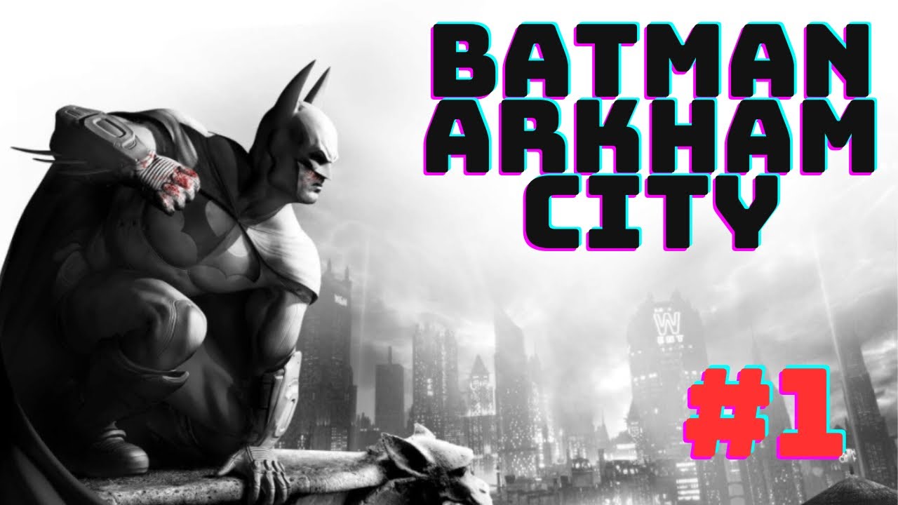 WELCOME TO ARKHAM CITY, BRUCE WAYNE ][ Batman Arkham City - YouTube