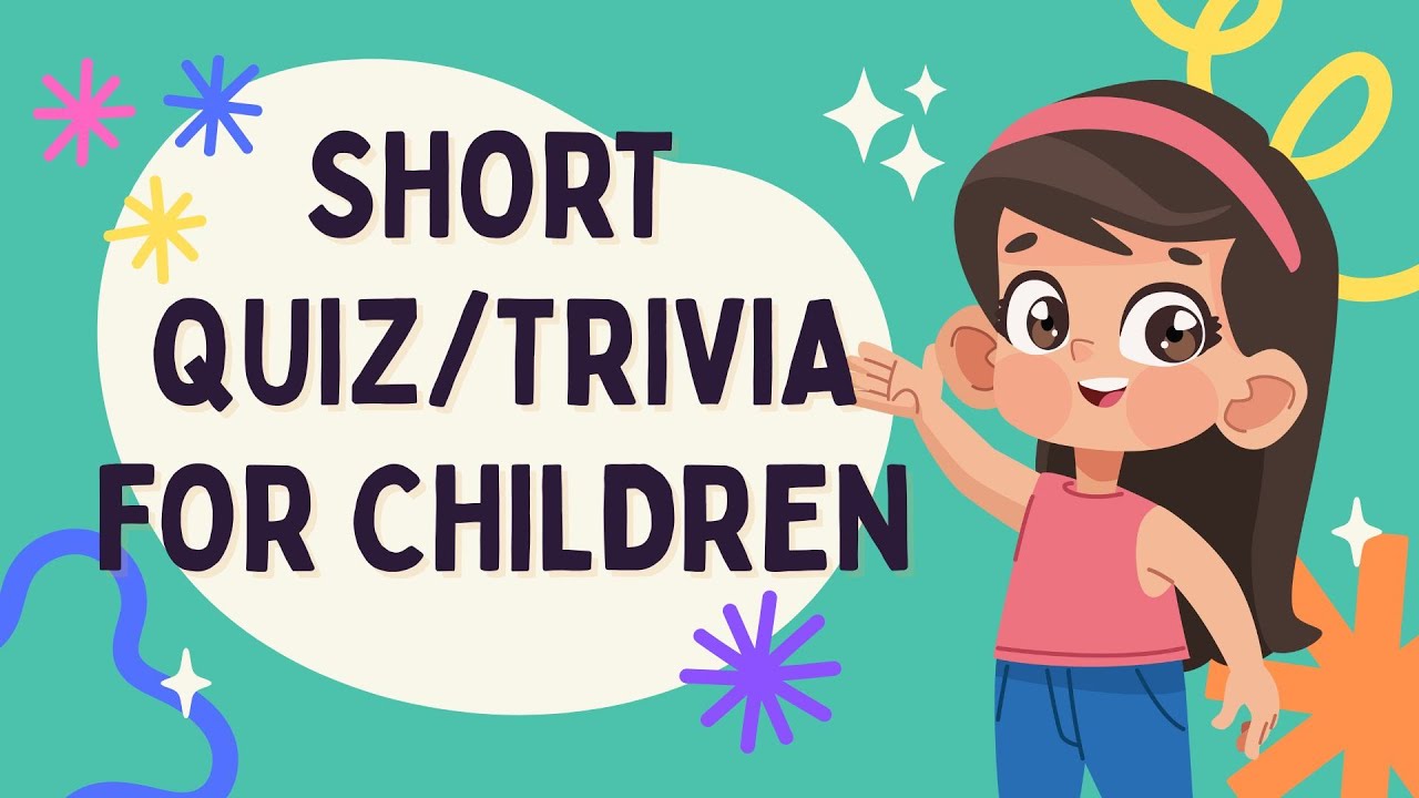 SHORT TRIVIA/QUIZ for KIDS --Sharpen Your Mind - YouTube