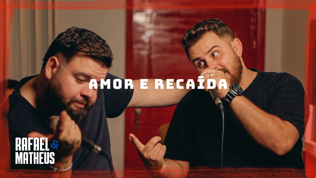 Rafael e Matheus - AMOR E RECAÍDA- GUIA DVD - YouTube