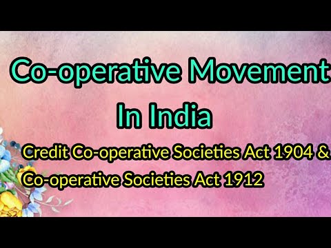 Co-operative Movement in India - Credit Co-operative Societies Act 1904 ...