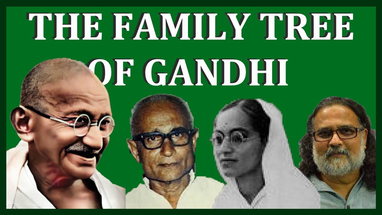 Mahatma Gandhi Family Chart