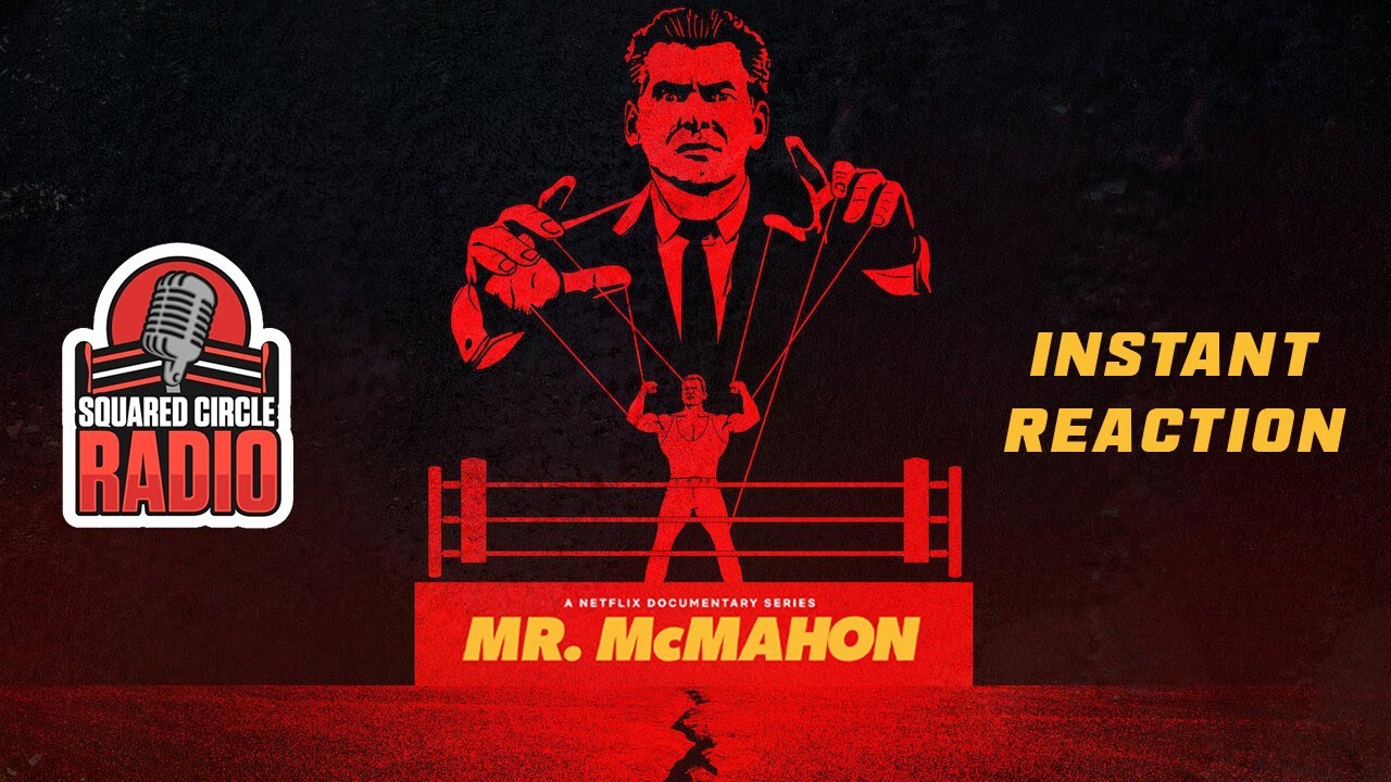 INSTANT REACTION: Mr. McMahon Docuseries on Netflix - YouTube