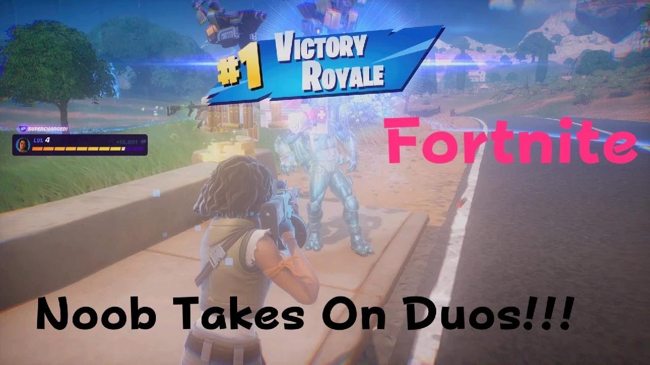 Fortnite NOOB Takes On Duos, Victory Crown ‼️ - YouTube