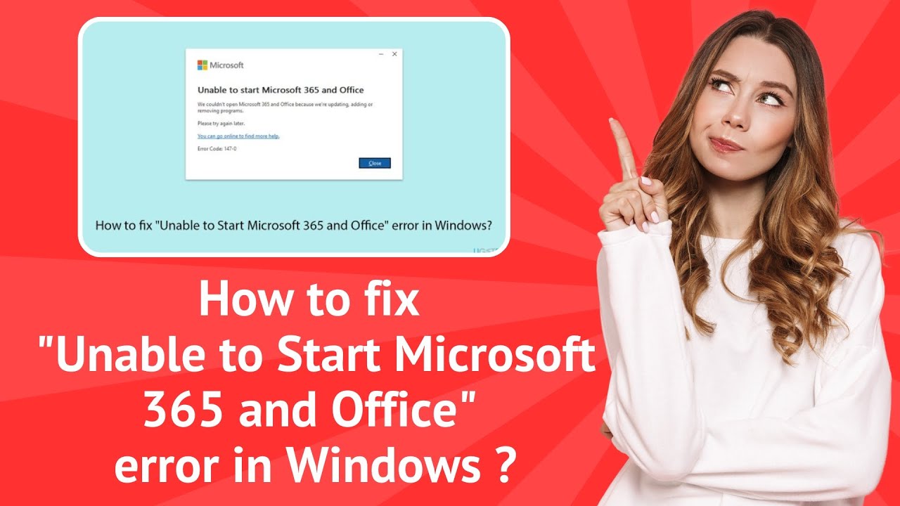 How to fix "Unable to Start Microsoft 365 and Office" error in Windows ...