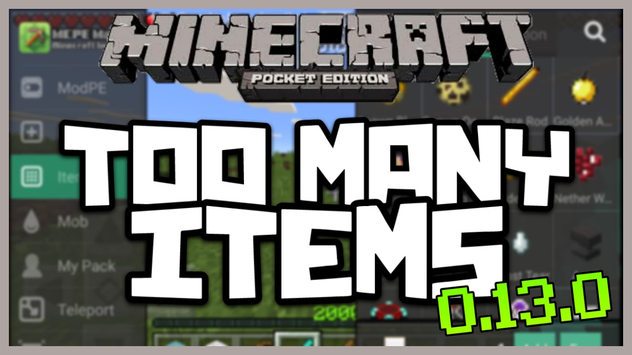 MINECRAFT PE 0.13.0 - TOO MANY ITEMS MOD - MCPE MASTER - YouTube