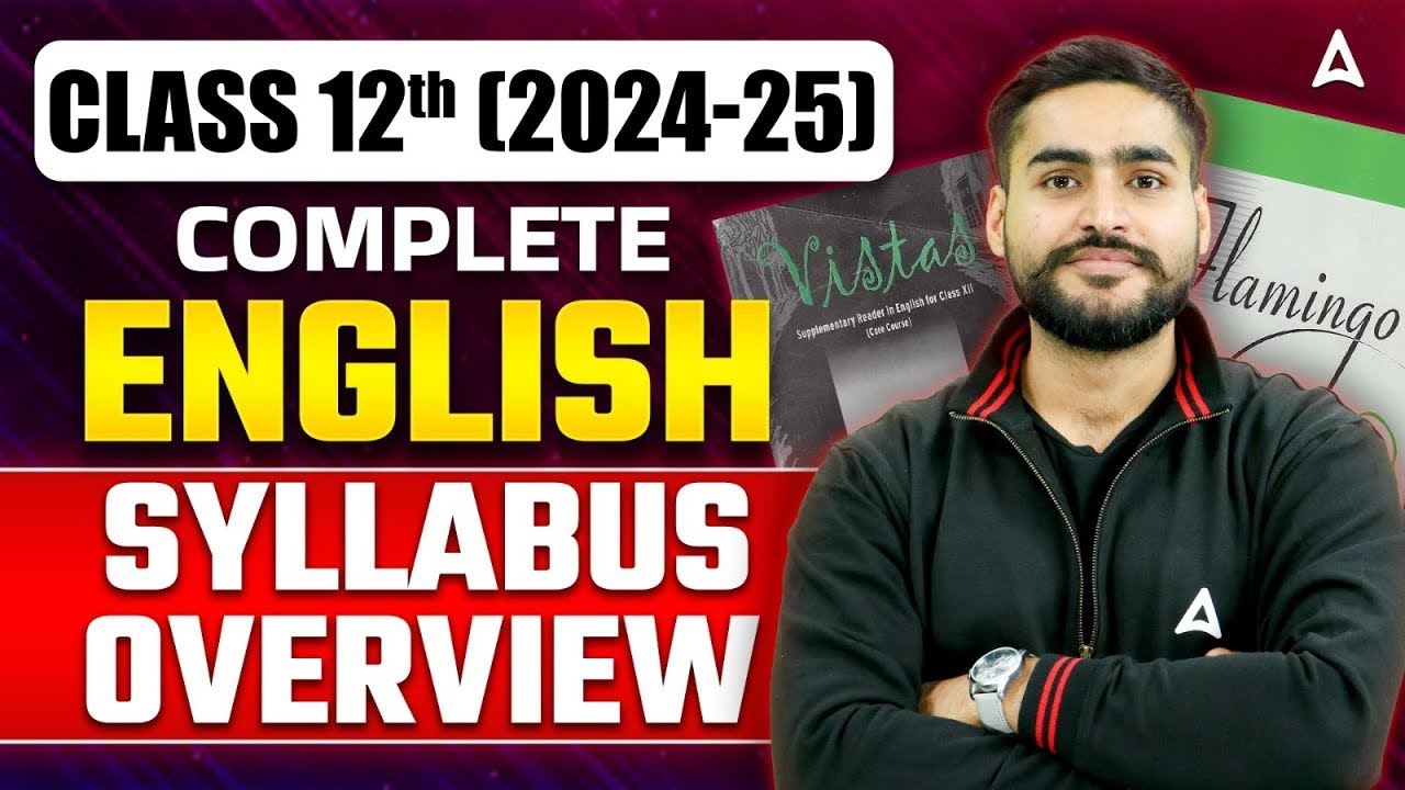 CBSE Class 12 English Syllabus 2024-25 Overview by Aditya Bhaiya - YouTube
