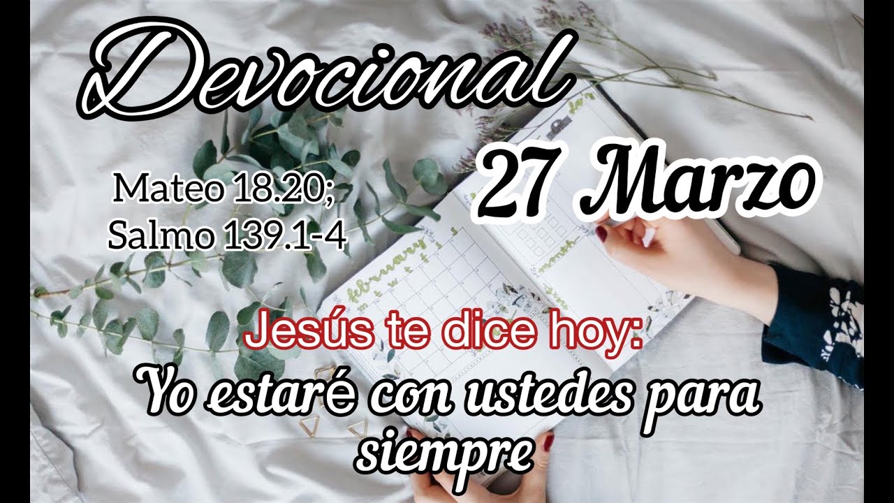 Devocional de hoy 27 Marzo | Devocionales cristianos cortos ...