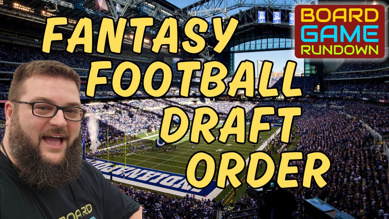 Board Game Rundown Fantasy Football League Draft Order! - YouTube