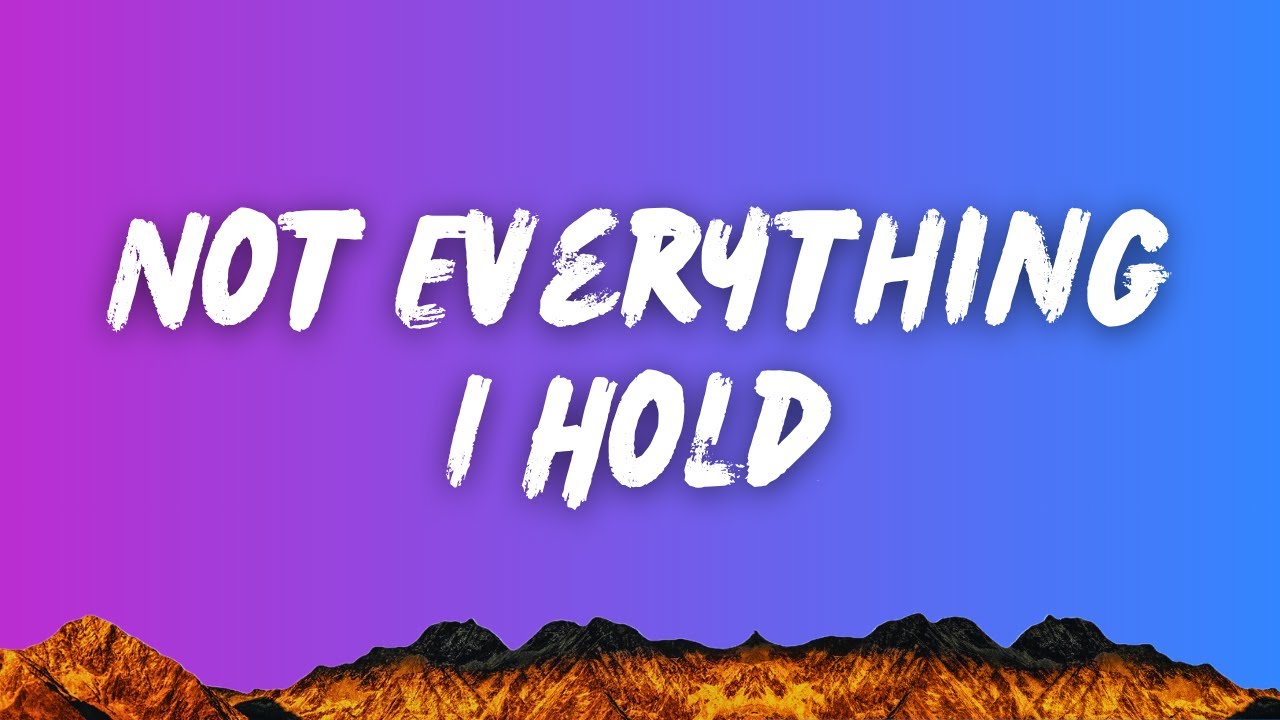 Not Everything I Hold | New English Songs with Lyrics 2025 - YouTube