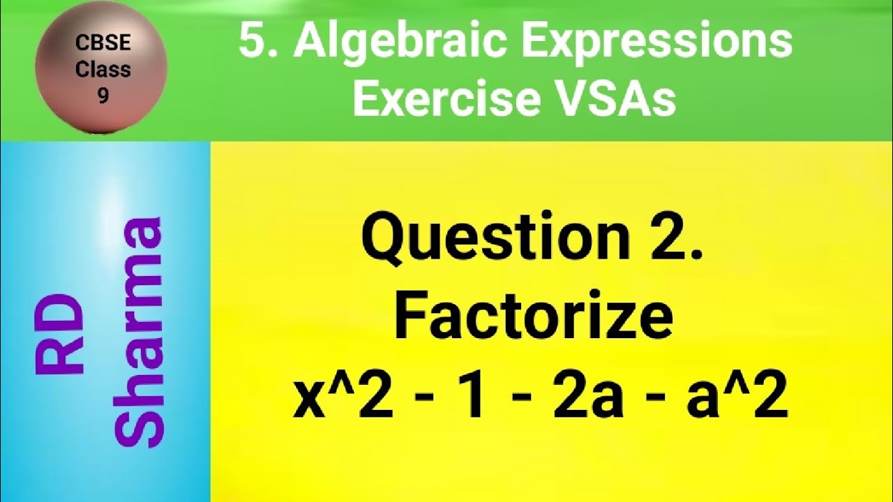 Factorize x^2 - 1 - 2a - a^2 - YouTube