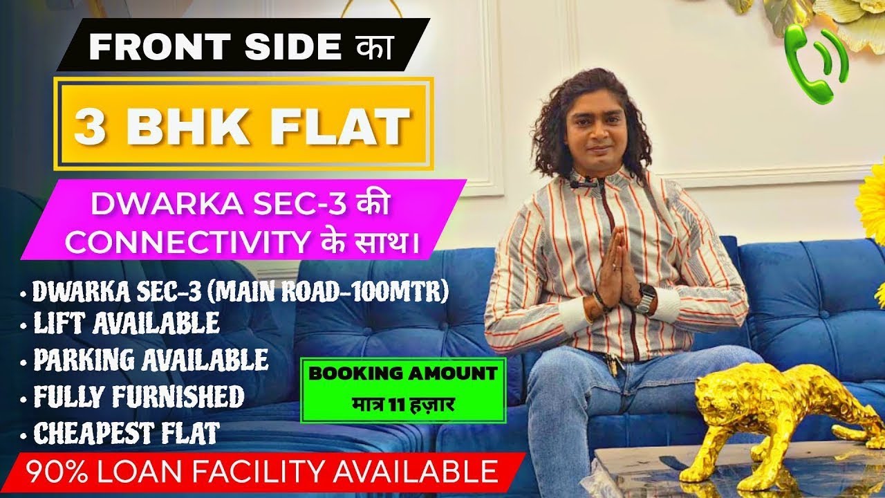 FULLY FURNISHED | 3 BHK FLAT | DWARKA SEC-3 की CONNECTIVITY के साथ ...