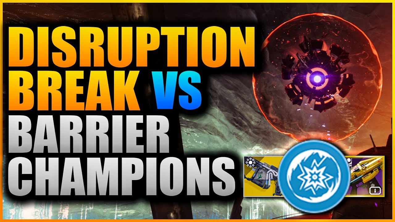 Does Disruption Break work against Barrier Champions in Destiny 2 ...