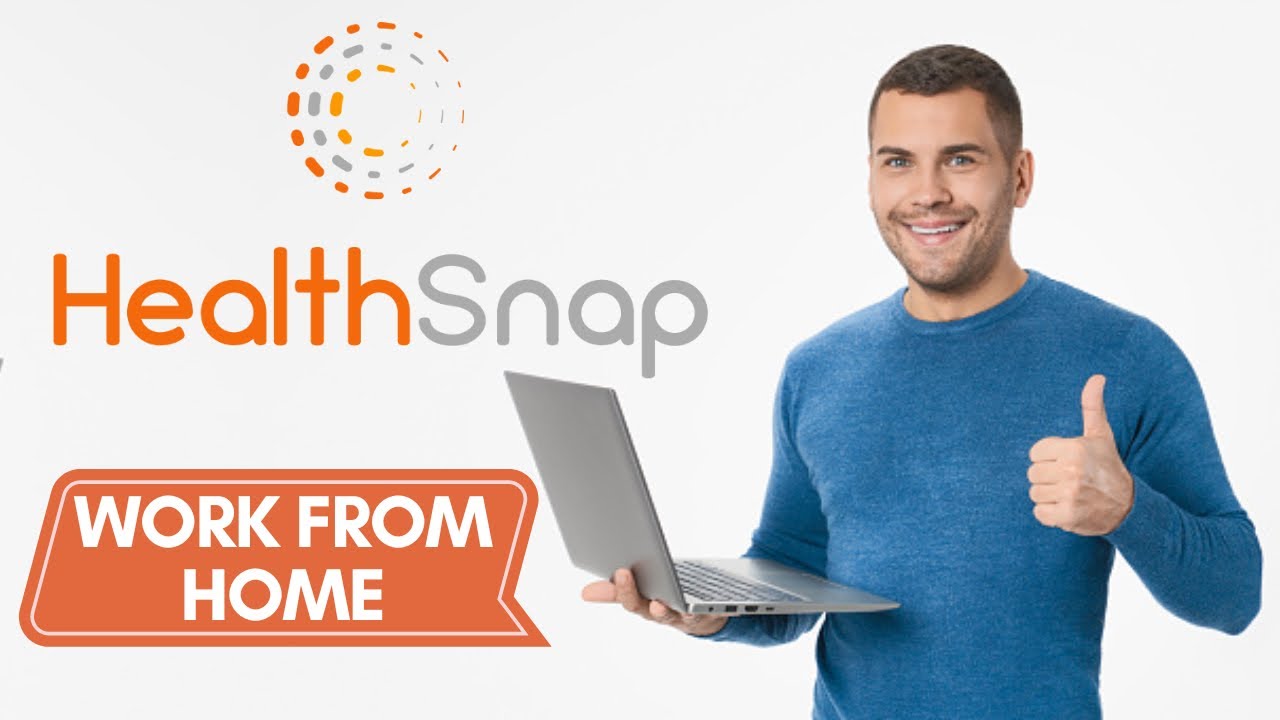 $40,000-$50,000 PER YEAR TO WORK FOR HealthSnap | MAKE MONEY FROM HOME ...