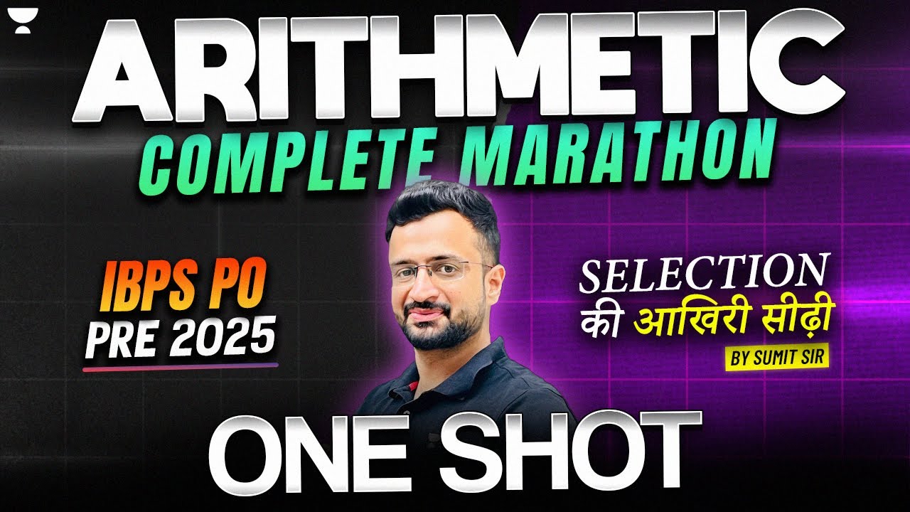Arithmetic Complete Marathon | ONE SHOT | IBPS PO Pre 2025 | By Sumit Sir - YouTube