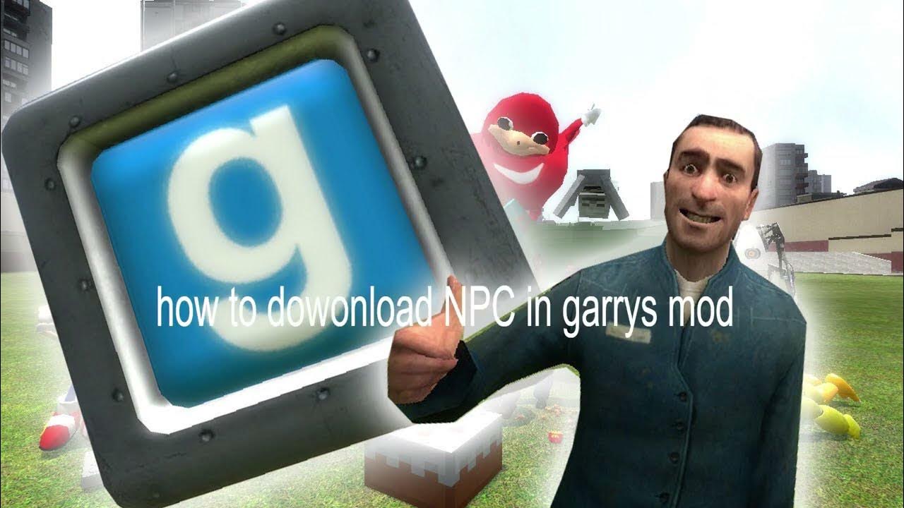 how to download NPC in garry's mod - YouTube