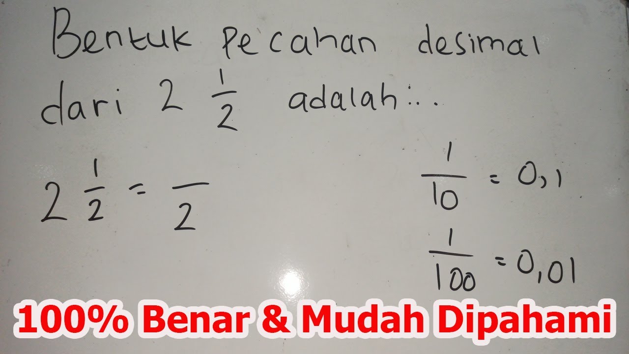 Bentuk Pecahan Desimal Dari 2 1 2 Adalah YouTube