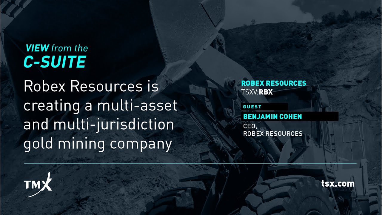 Robex Resources is creating a multi-asset and multi-jurisdiction gold ...