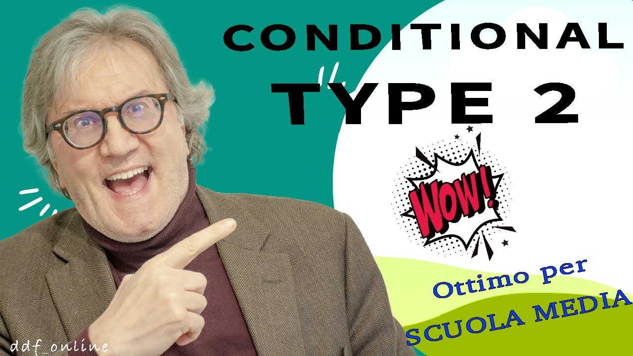 Come si forma il condizionale di tipo 2 in inglese. conditional type 2 - YouTube