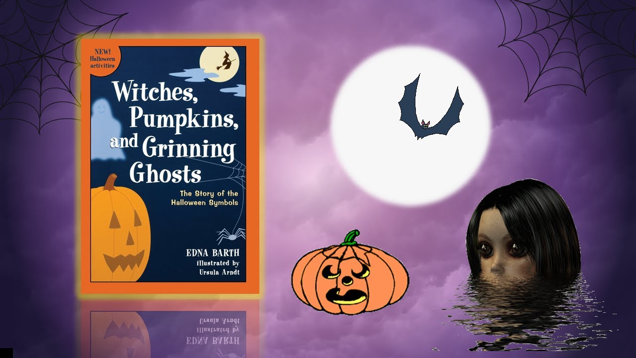 Witches, Pumpkins and Grinning Ghosts; by Edna Barth - YouTube