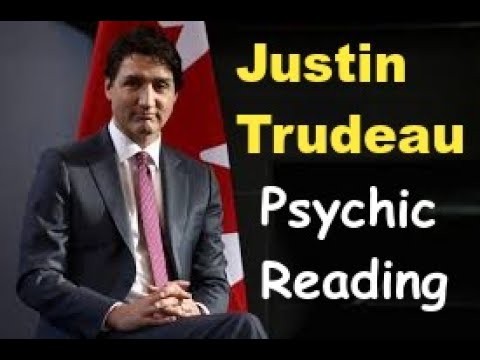 Justin Trudeau Psychic Reading - YouTube