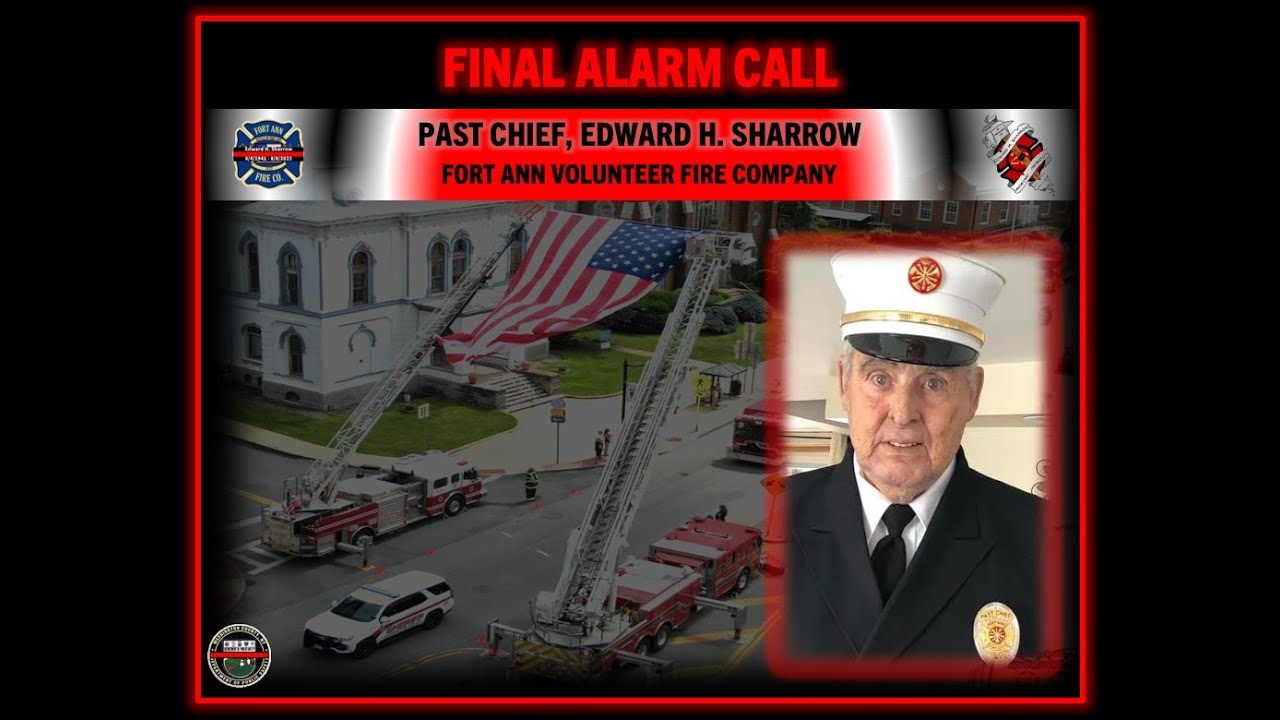 Final Alarm Call: Fort Ann VFC Past Chief, Edward H. Sharrow - EOW ...