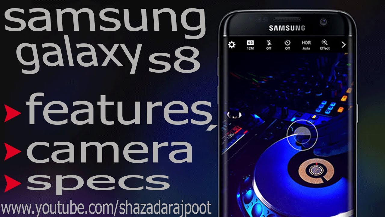 Samsung Galaxy S8 Info | Specs, Features and Camera watch full HD - YouTube