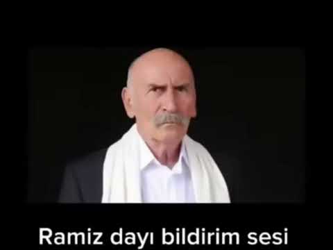 Ramiz dayı bildirim sesi