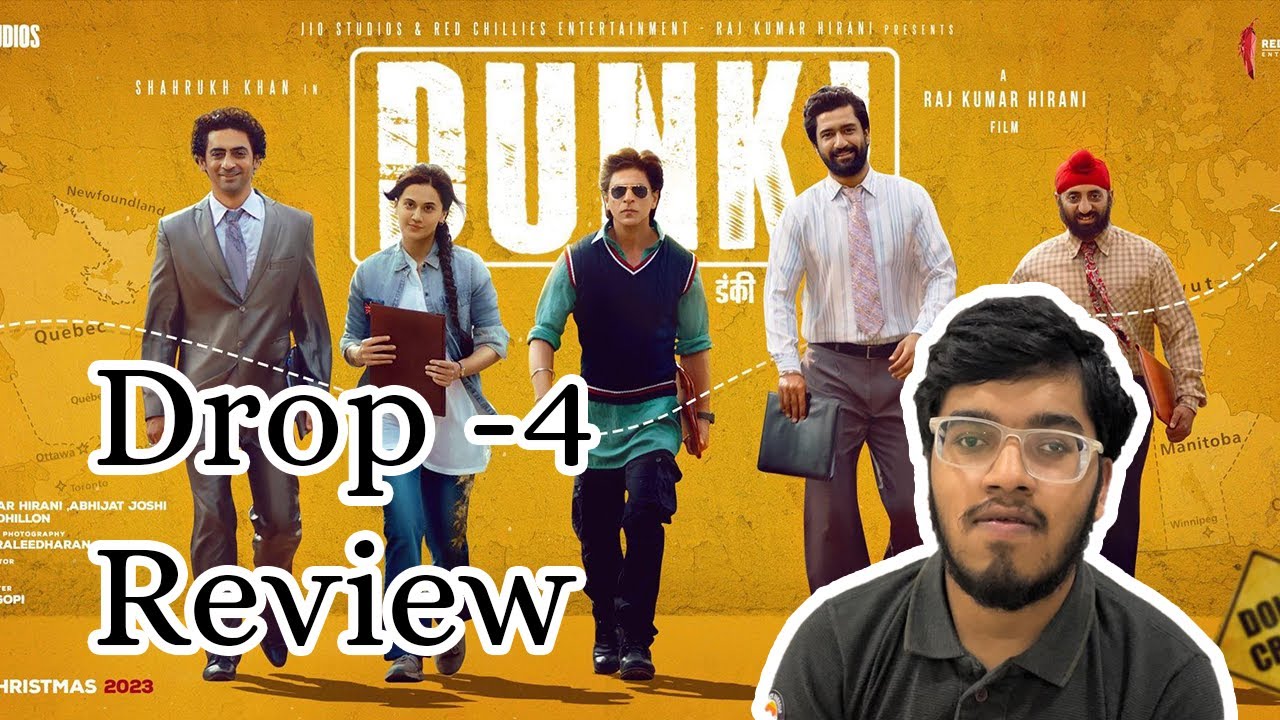 Dunki Drop-4 (Trailer) Review - YouTube