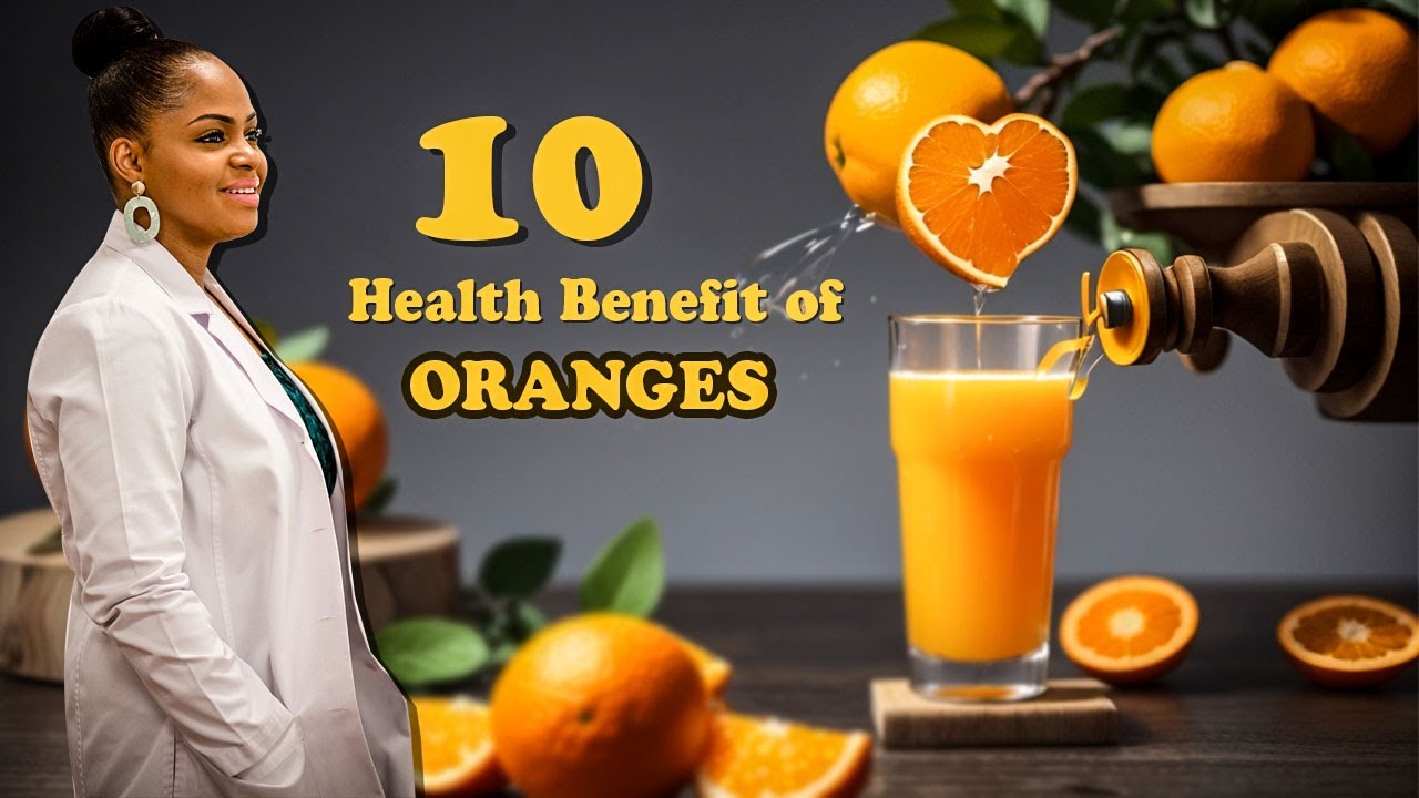Discover the Surprising Health Benefits of Oranges - YouTube