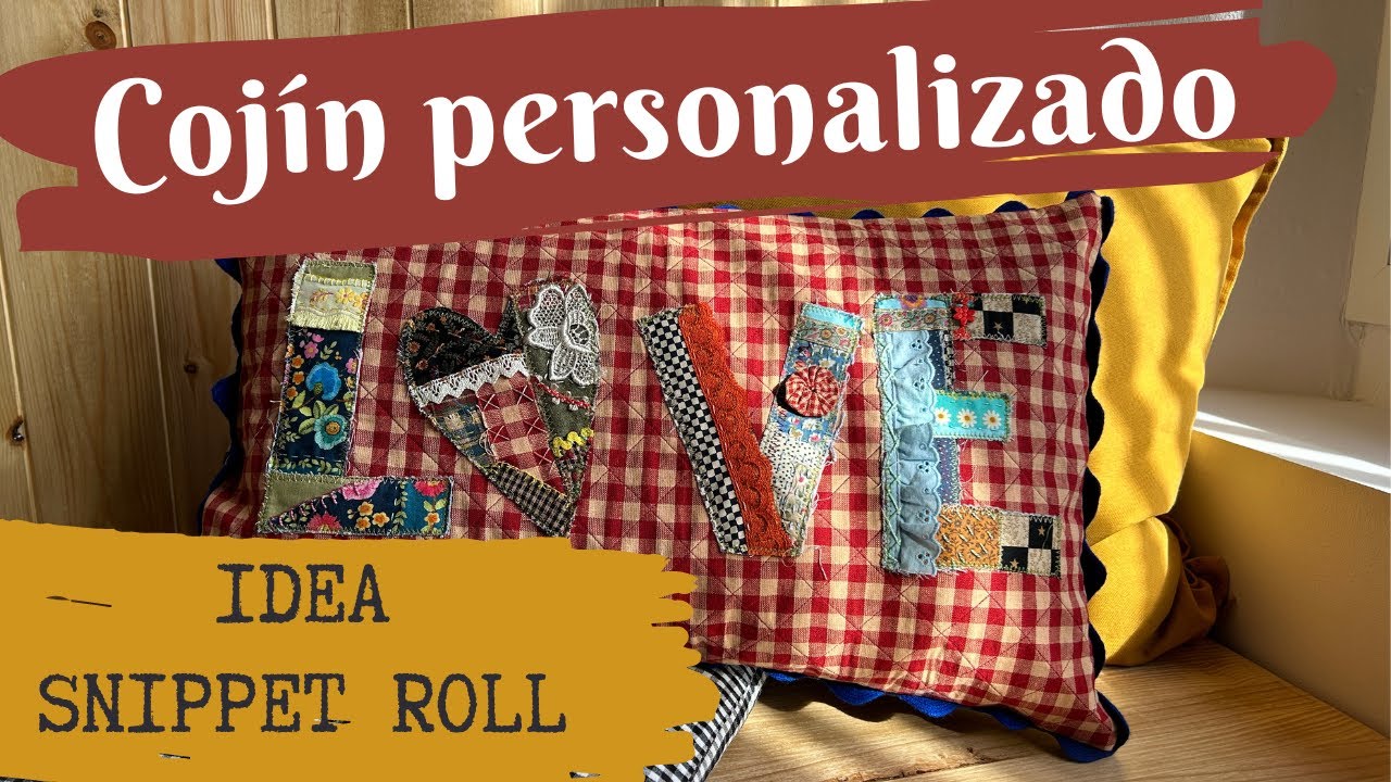 🏠Dale un Toque Personal a Tu Casa: Tutorial DIY de Cojín con Snippet ...