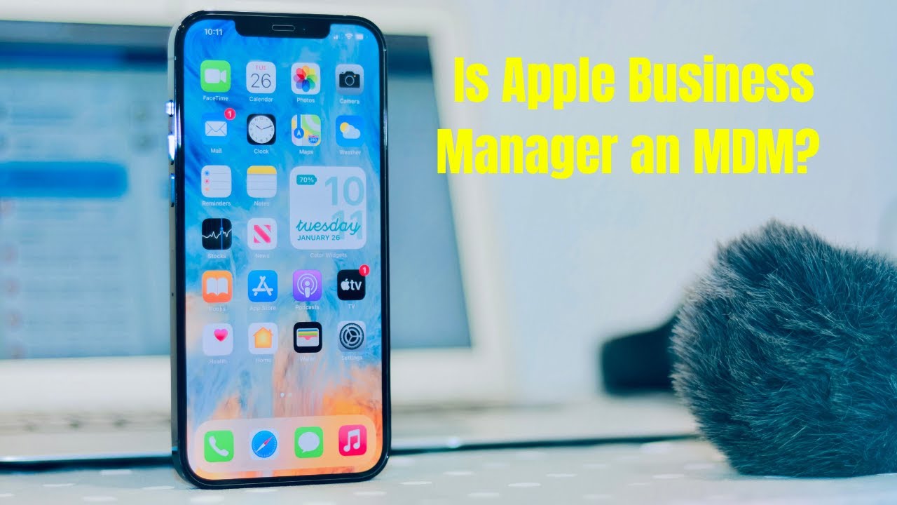 What's the difference between Apple Business Manager and a Mobile Device Management Solution ...