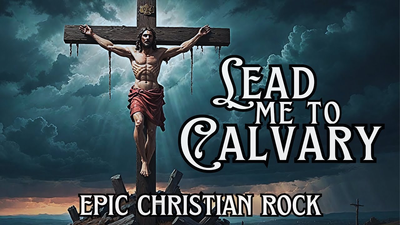 Lead Me to Calvary (Symphonic Metal AI Version) [Lyric Video] - YouTube