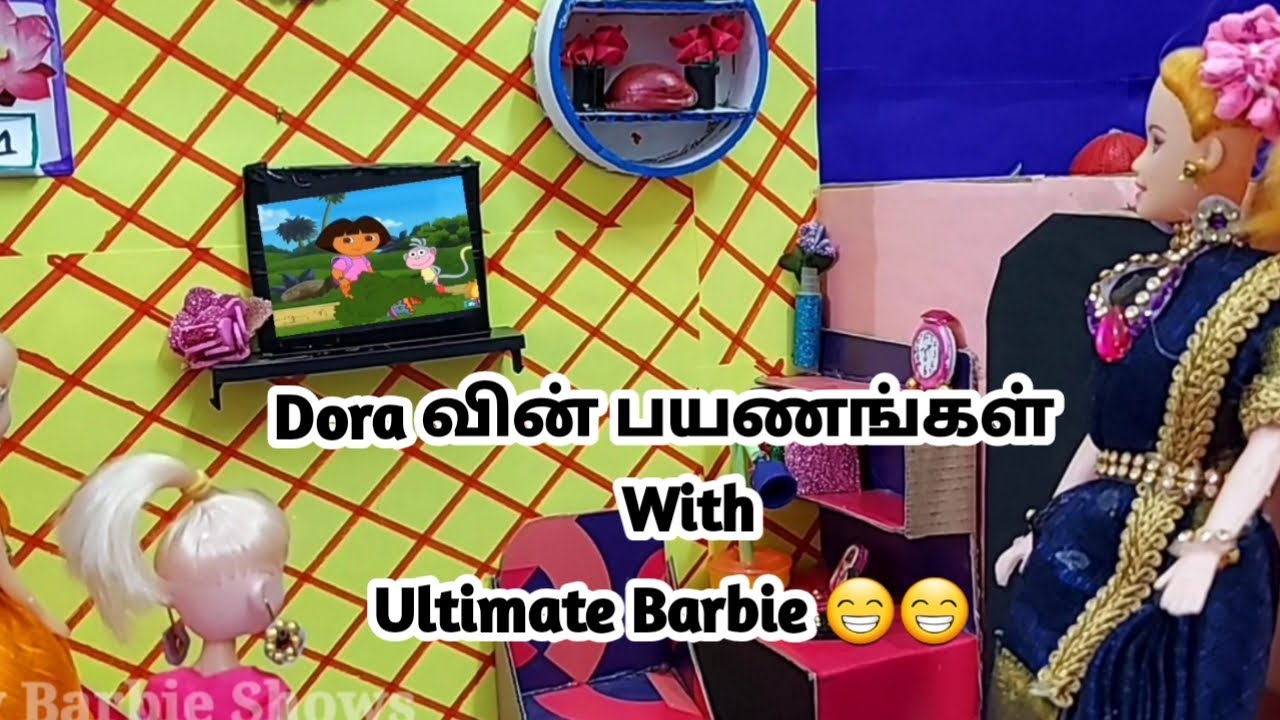 Dora shows with Ultimate Barbie 😁😁😁 - YouTube