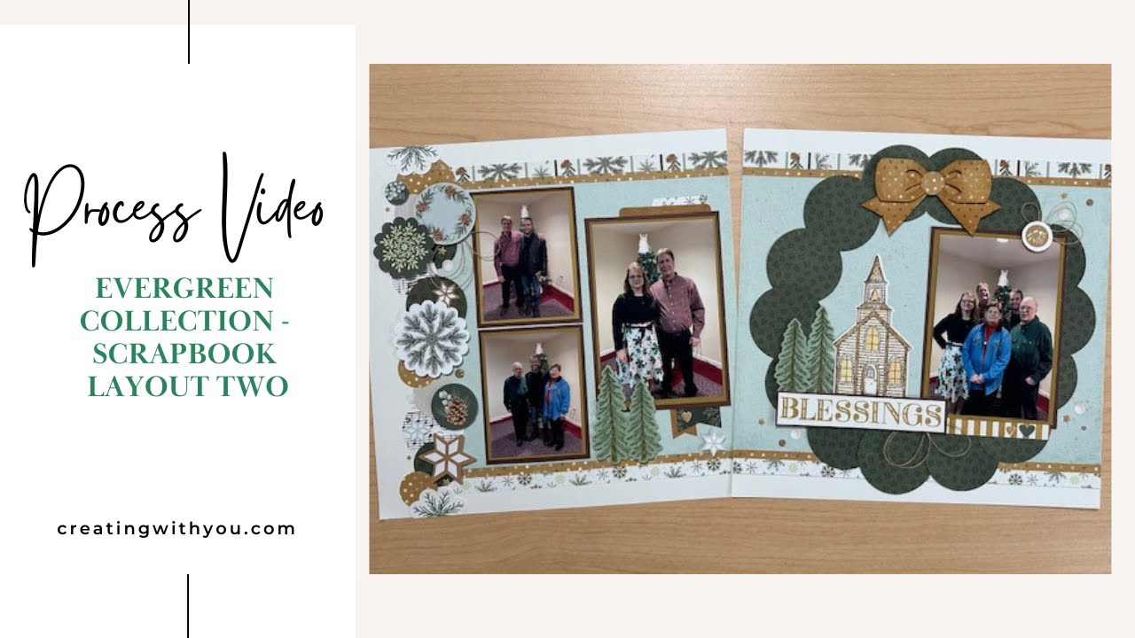 Evergreen Series - Scrapbook Layout Two - YouTube
