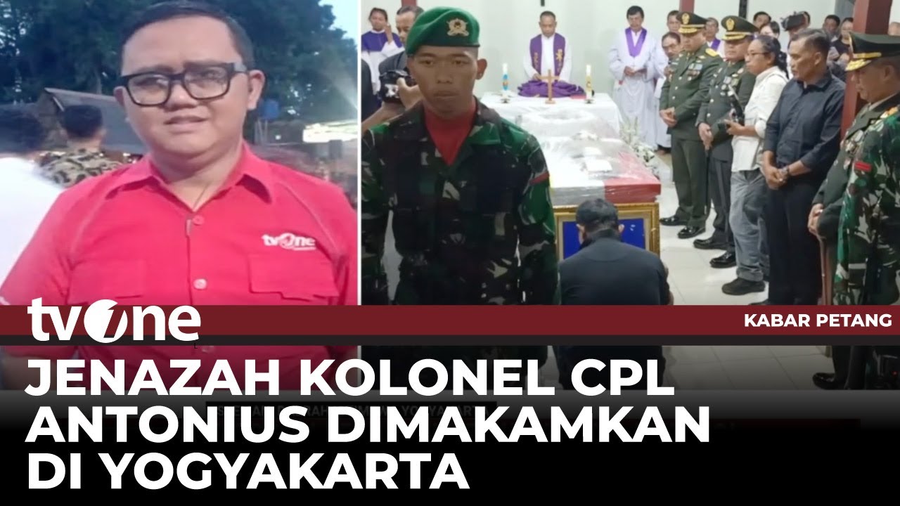 Jenazah Kolonel CPL Antonius Tiba di Rumah Duka | Kabar Petang tvOne ...