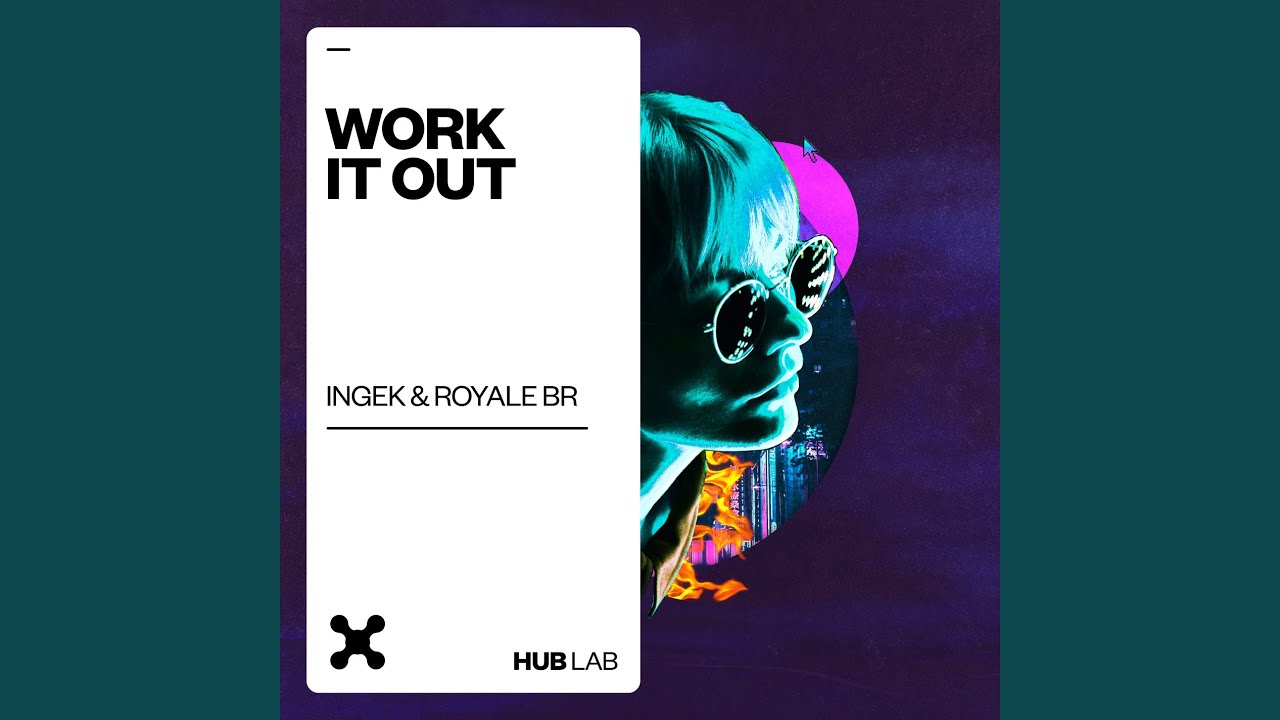 Work It Out (Extended Mix) - YouTube