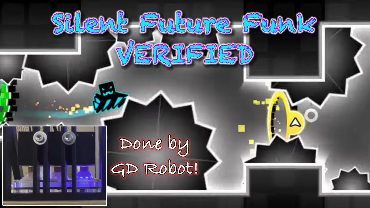 GD Robot VERIFIES Silent Future Funk (Impossible Level) - YouTube