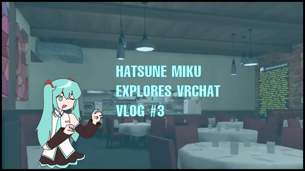 HATSUNE MIKU EXPLORES VRCHAT: COOKING THING // EP 3.1 - YouTube